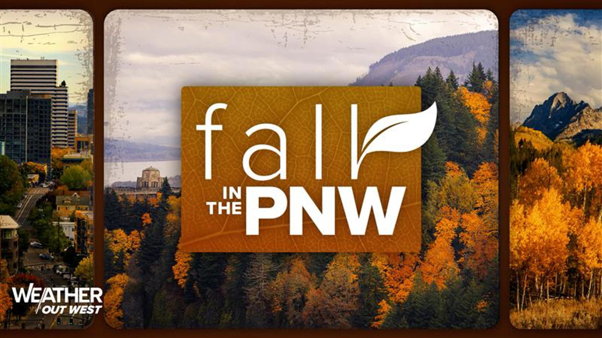 Fall in the Pacific Northwest | A Weather Out West special | ktvb.com