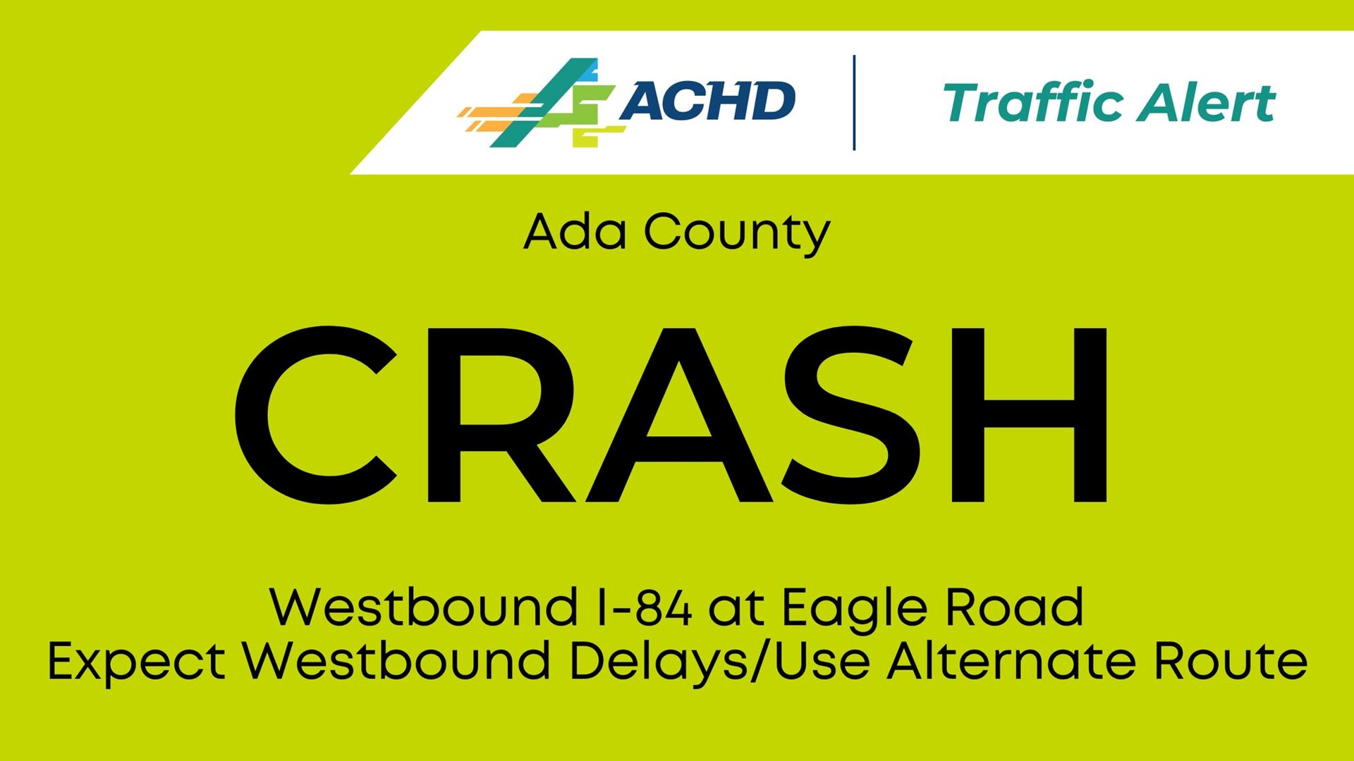 I-84 crash closes all westbound lanes, traffic being diverted | ktvb.com