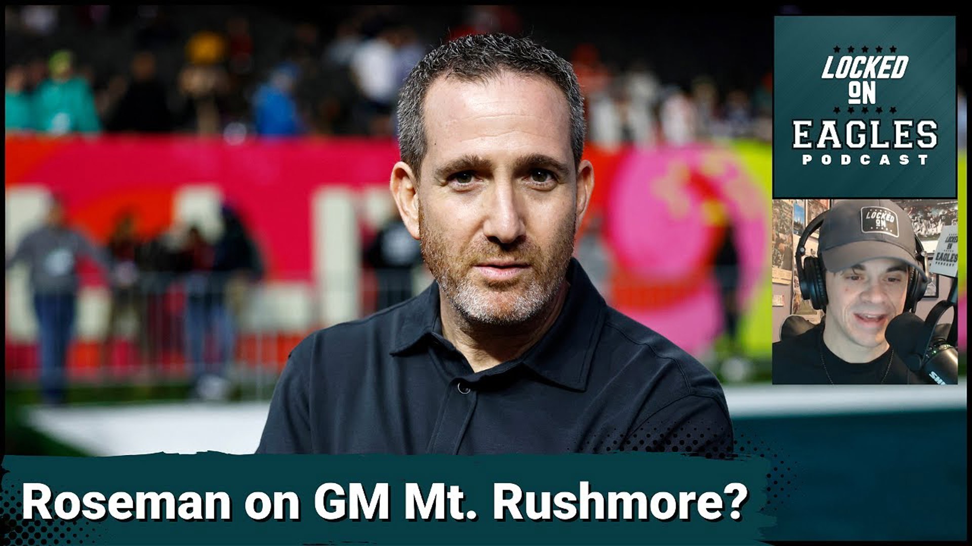 Howie Roseman GREATEST GENERAL MANAGER OF ALL TIME with a second Super ...