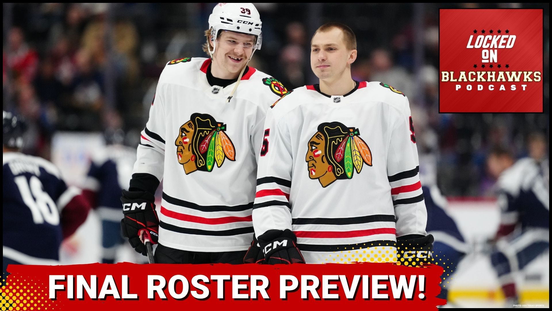 Chicago Blackhawks Final NHL Roster Projection | Connor Bedard's 2025-26 Season Preview | ktvb.com