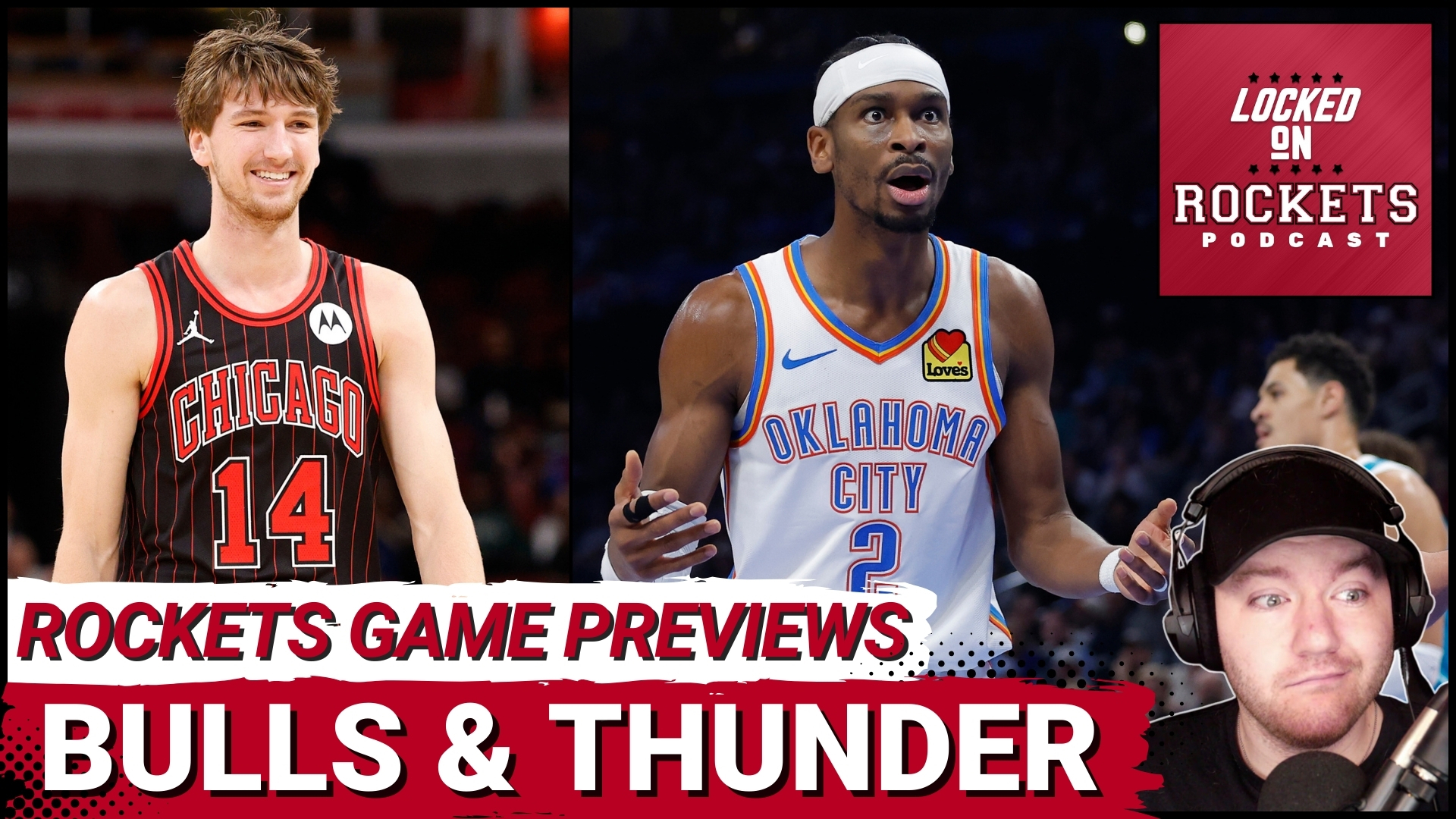 Houston Rockets Game PREVIEWS: Chicago Bulls & OKC Thunder | Kevin Durant Vs Shai Gilgeous ...