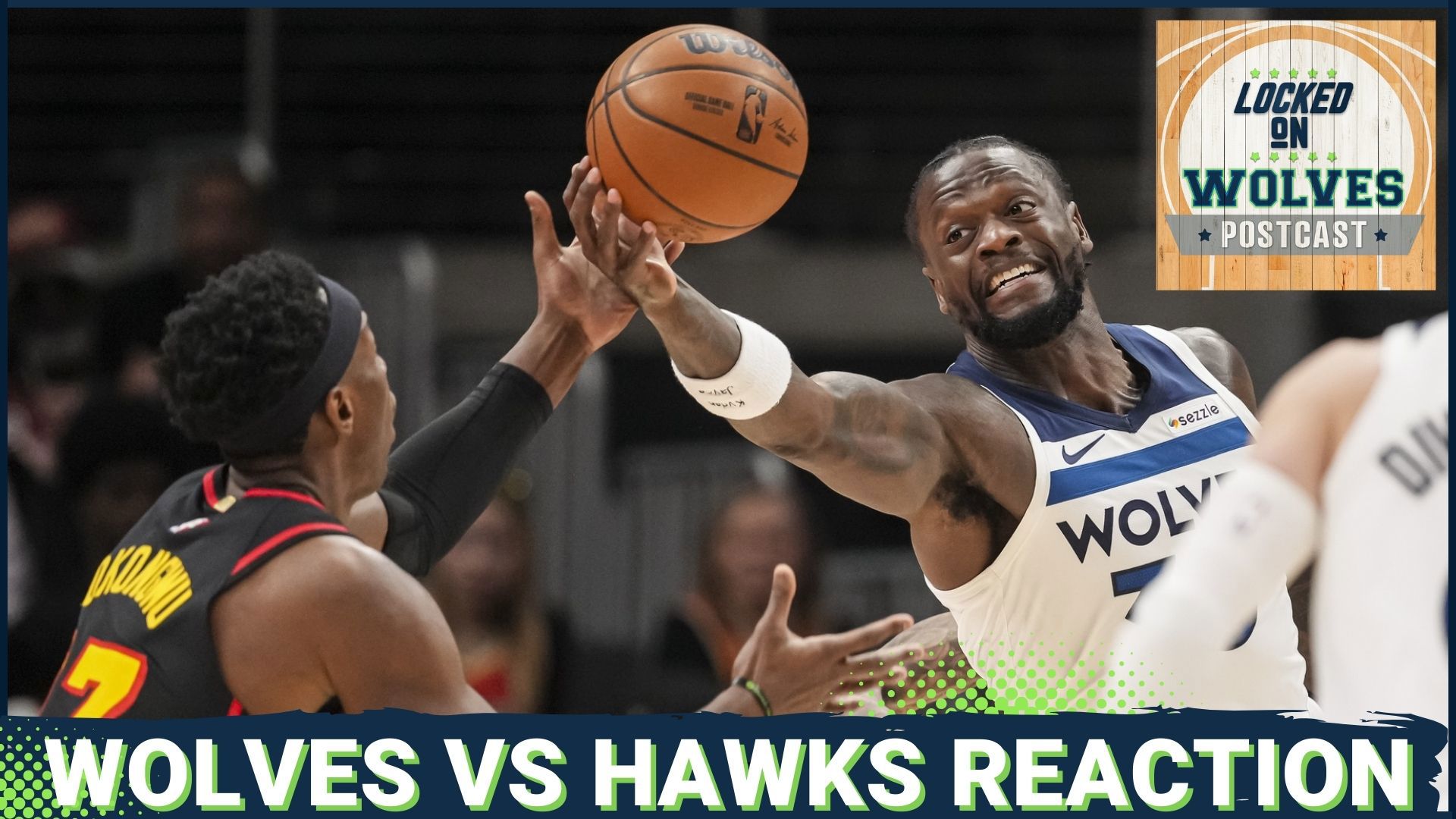 WOLVES POSTCAST: T-Wolves Get ROASTED In Atlanta After Disgraceful ...