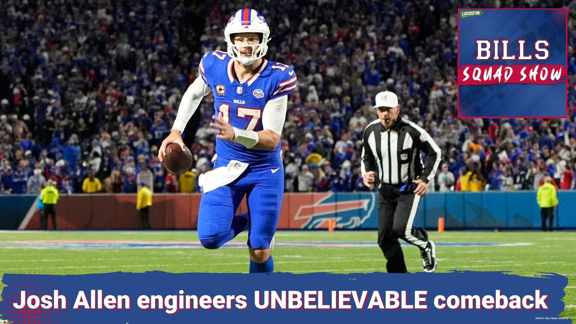 BILLS SQUAD SHOW: Josh Allen engineers INSANE comeback win | ktvb.com