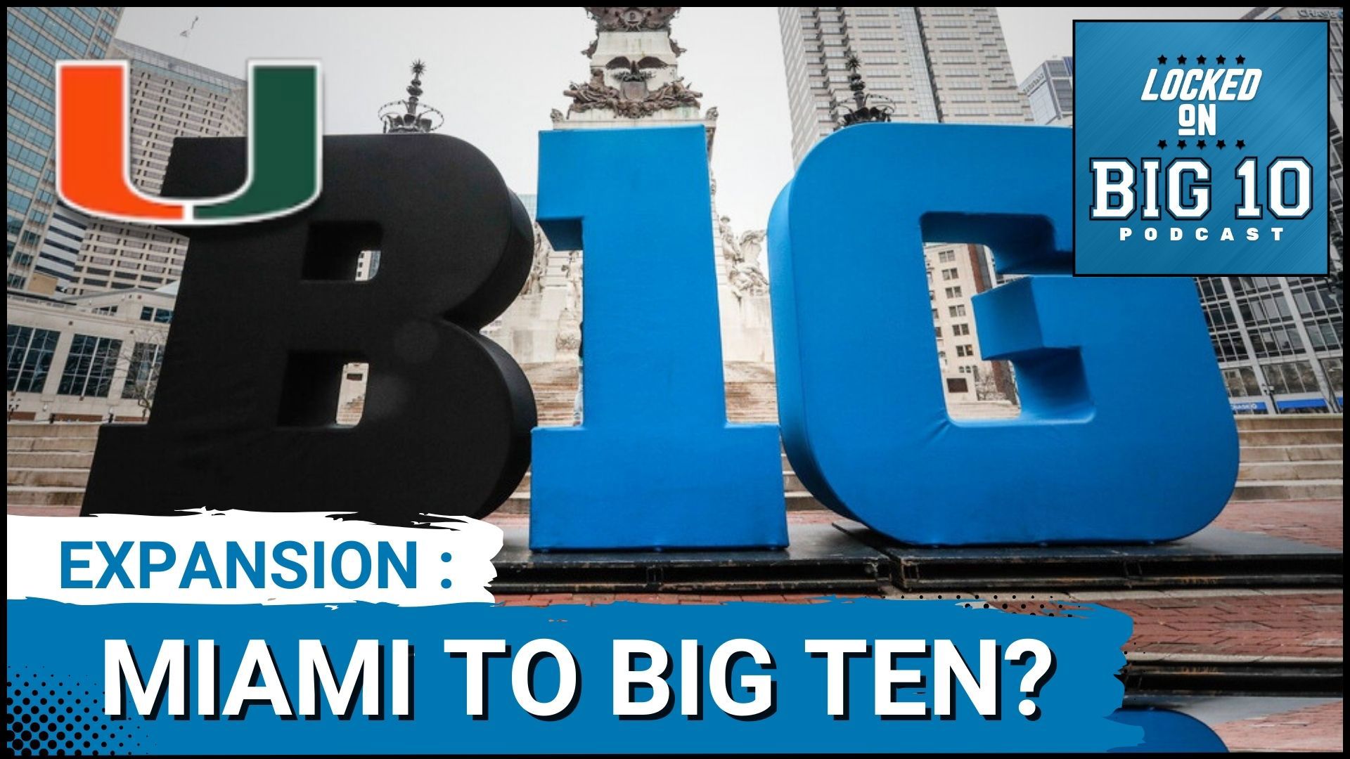BREAKOUT: Miami Hurricanes LEAVING ACC and JOINING Big Ten Would SHAKE ...